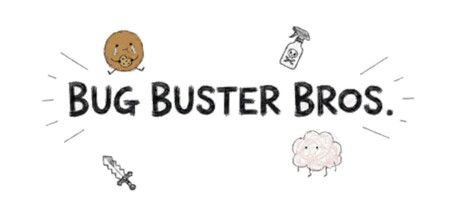 Bug Buster Bros Release Date, Videos and Reviews
